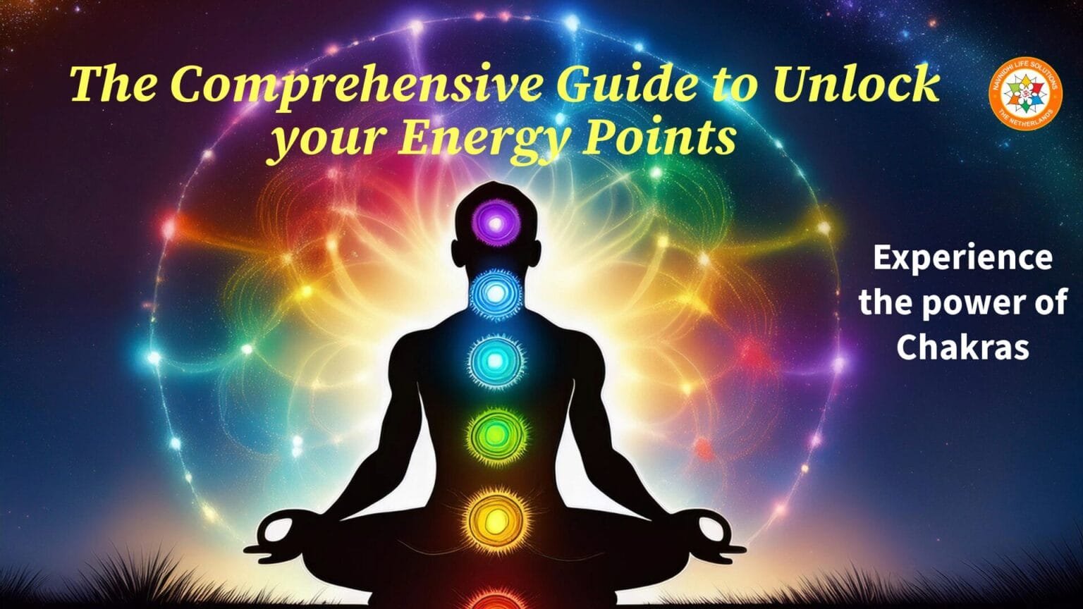 Chakras - Comprehensive Guide to unlock your energy points - Best Vedic ...